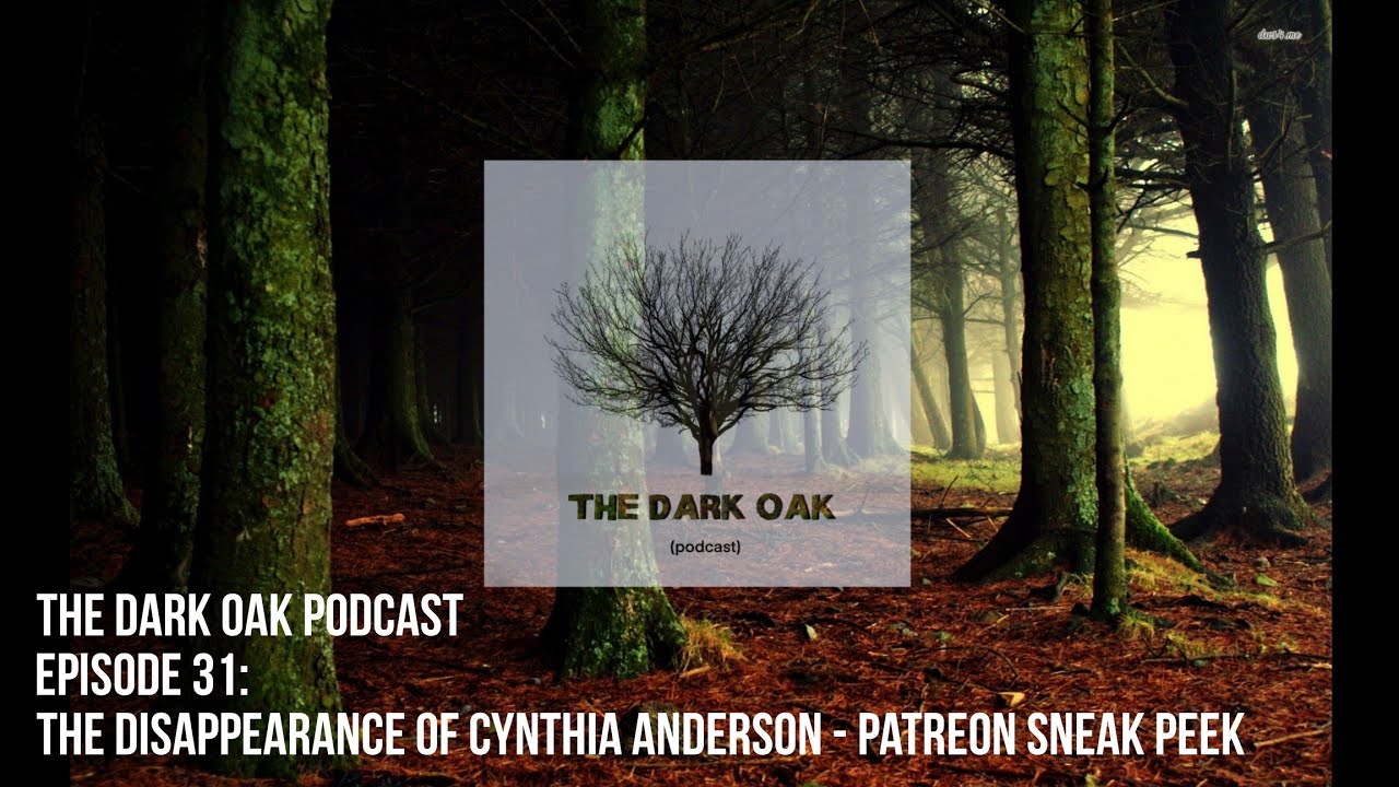 Episode 31: The Disappearance of Cynthia Anderson - PATREON SNEAK PEEK ...