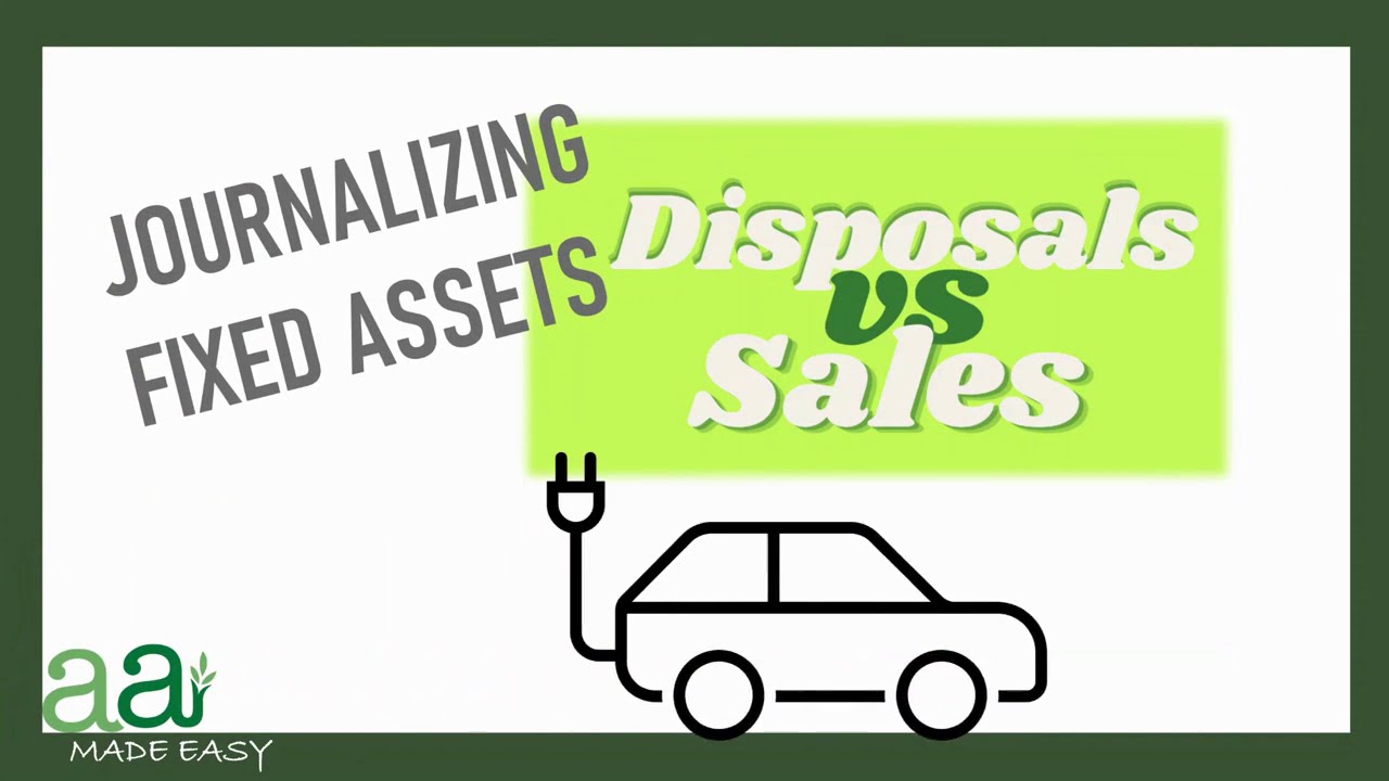 How to Journalize Fixed Asset Sales and Disposals - YouTube