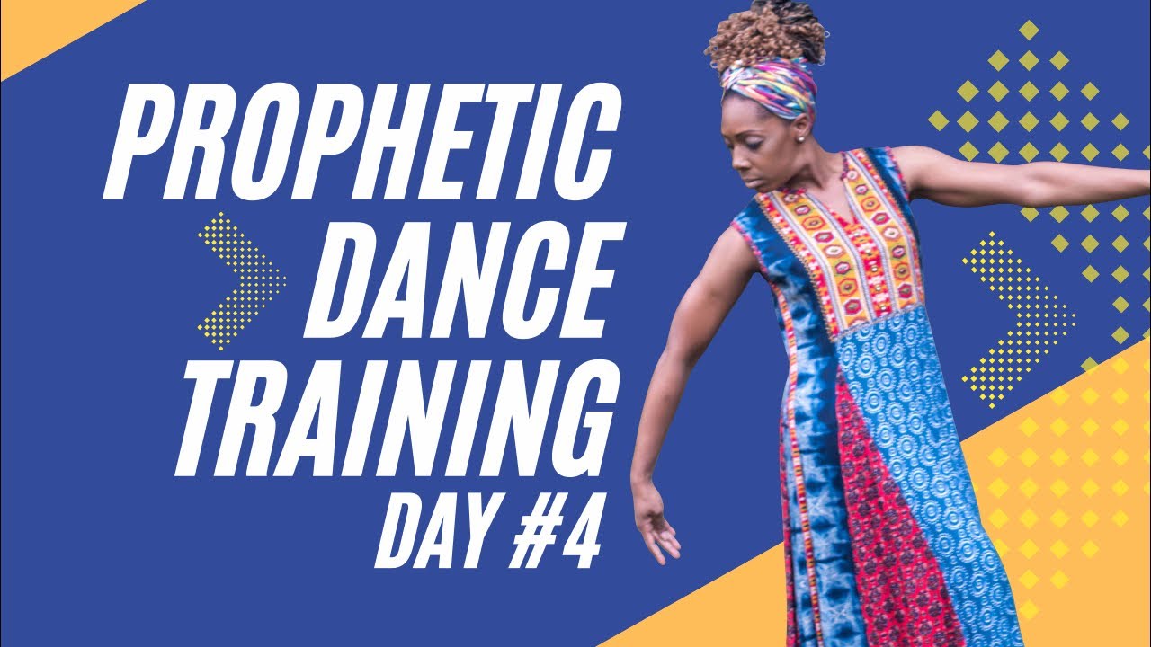 Prophetic Dance Journey, Day #4 - YouTube