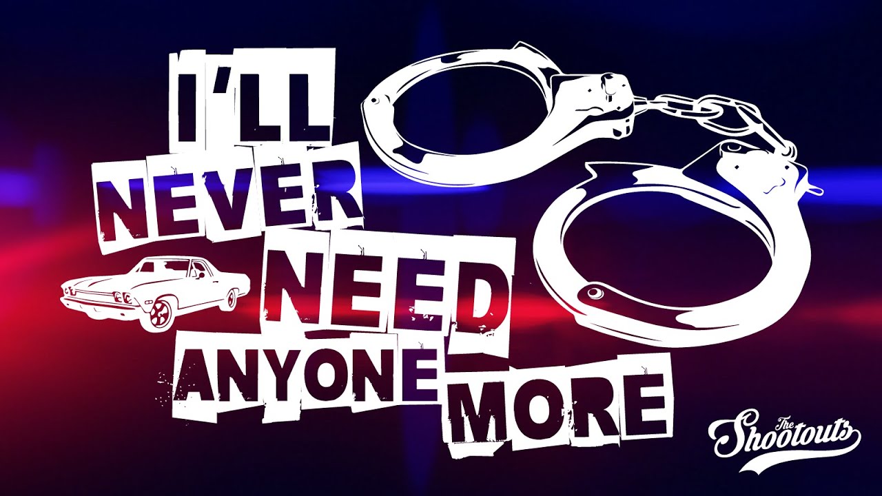 The Shootouts - "I'll Never Need Anyone More" (Official Music Video ...
