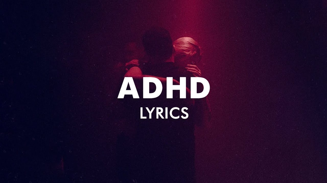 Two Feet - ADHD (Lyrics) - YouTube