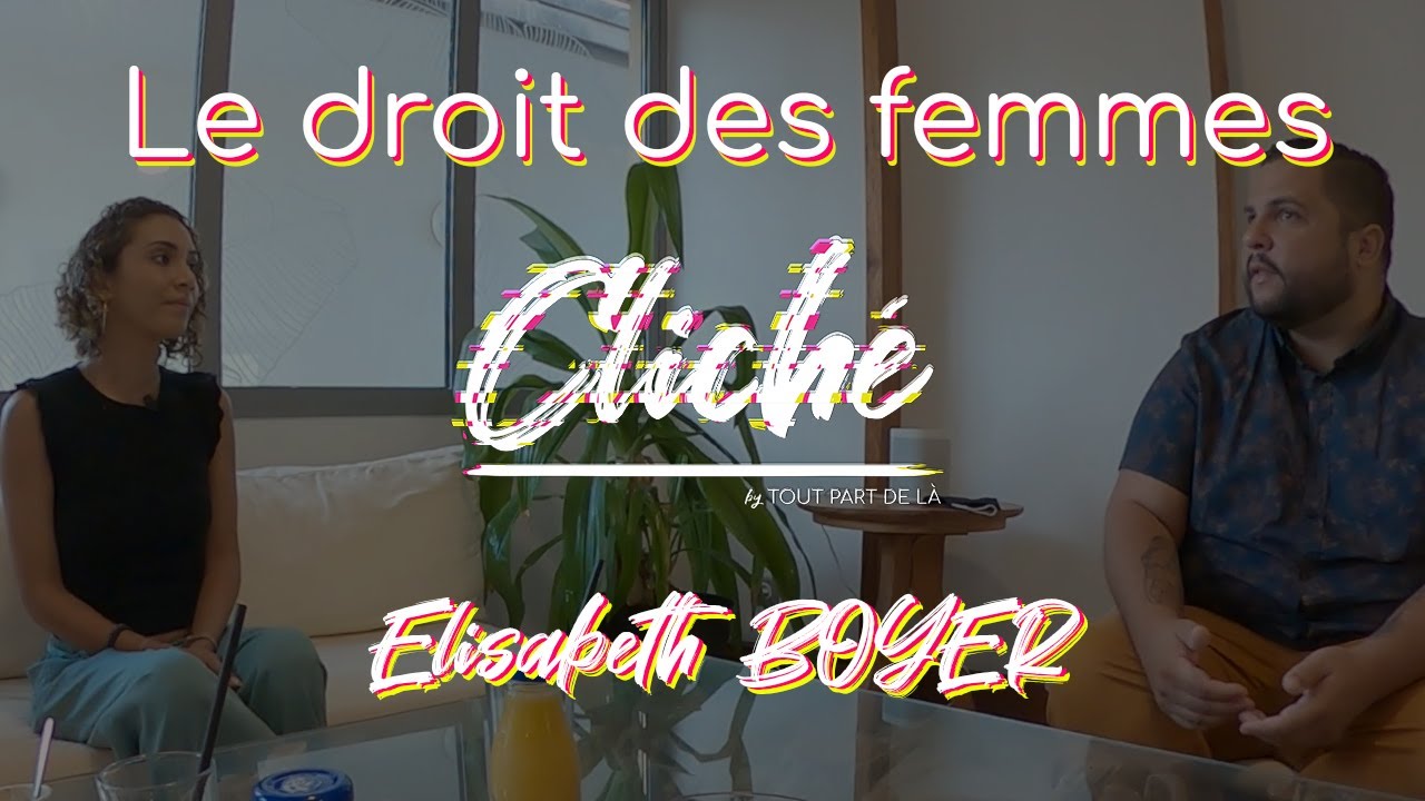 CLICHÉ - Droits des femmes - Elisabeth BOYER - Cheffe d'entreprise ...