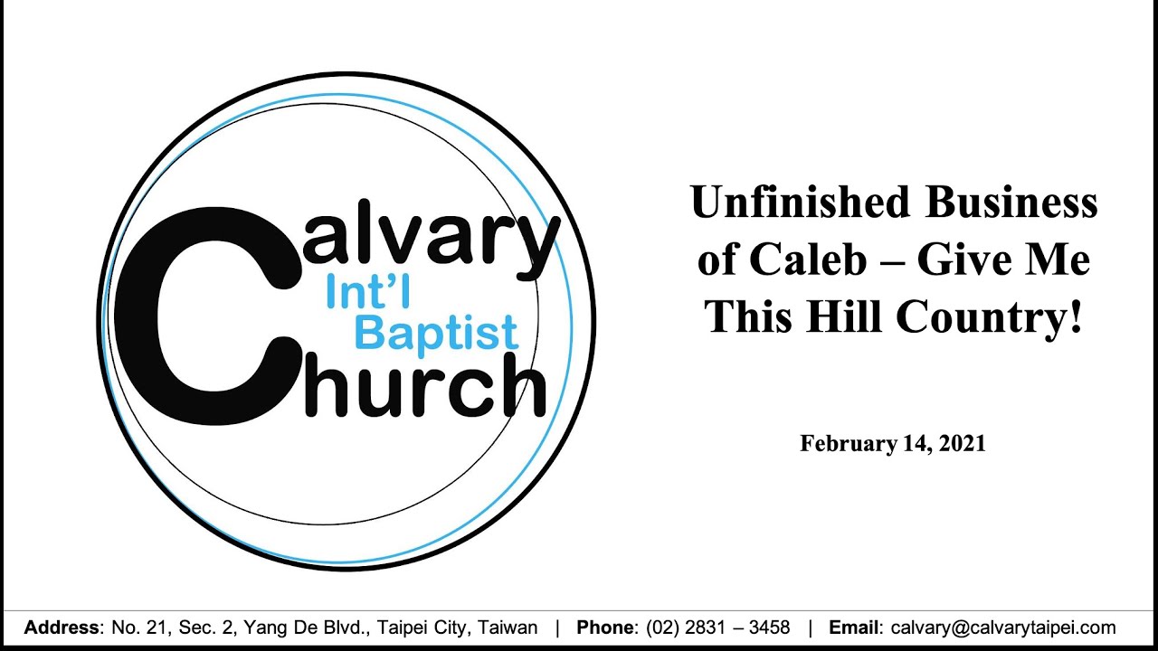 Unfinished Business of Caleb | CIBC Taipei - February 14, 2021 - YouTube