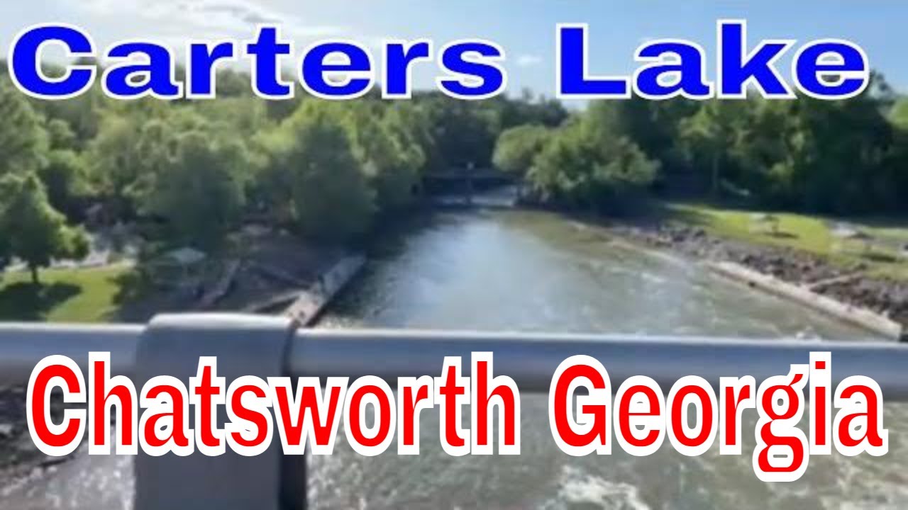 Carters lake Chatsworth Georgia - YouTube