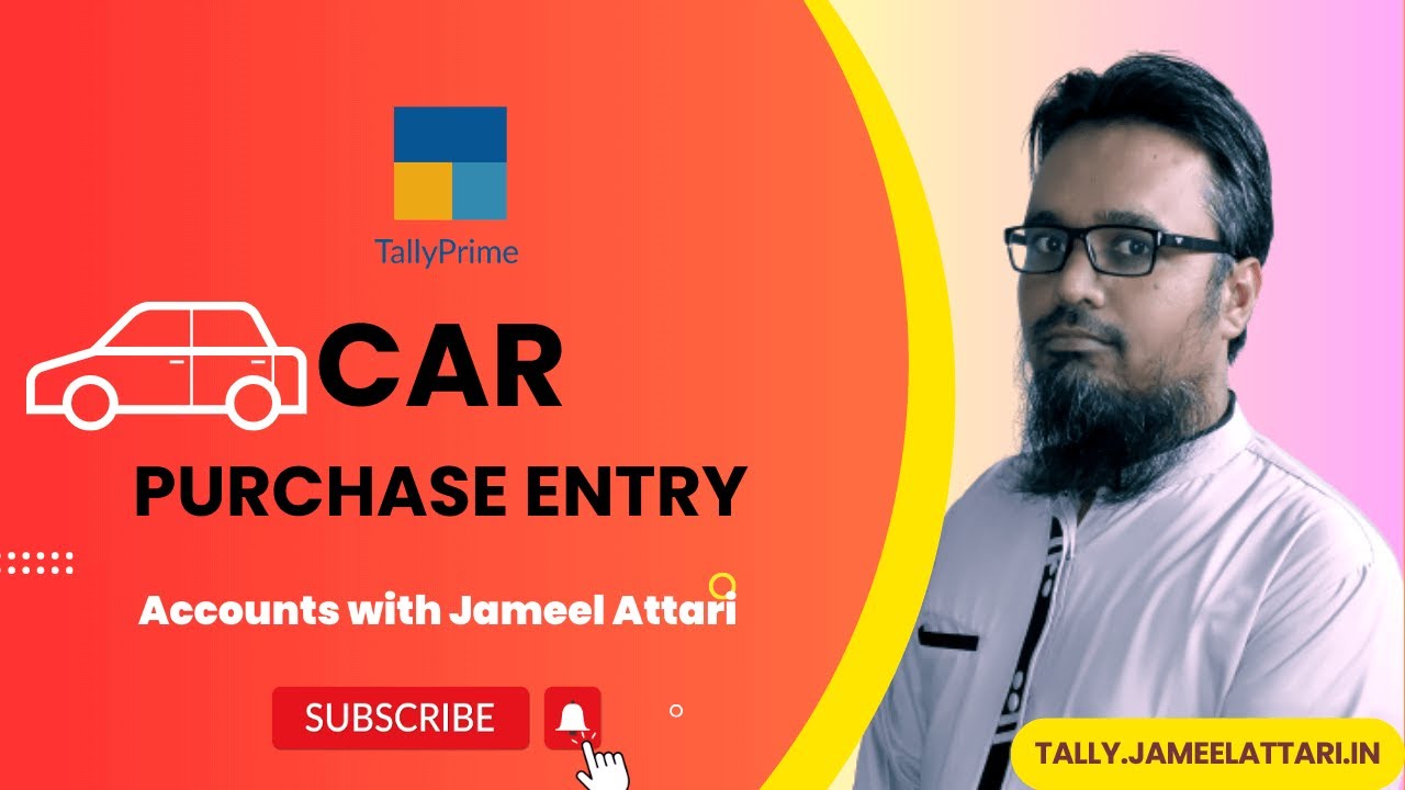 Car Purchase Entry In Tally Prime With GST By Jameel Attari Capital Car Purchase Entry In Tally Prime With GST By Jameel Attari Capital