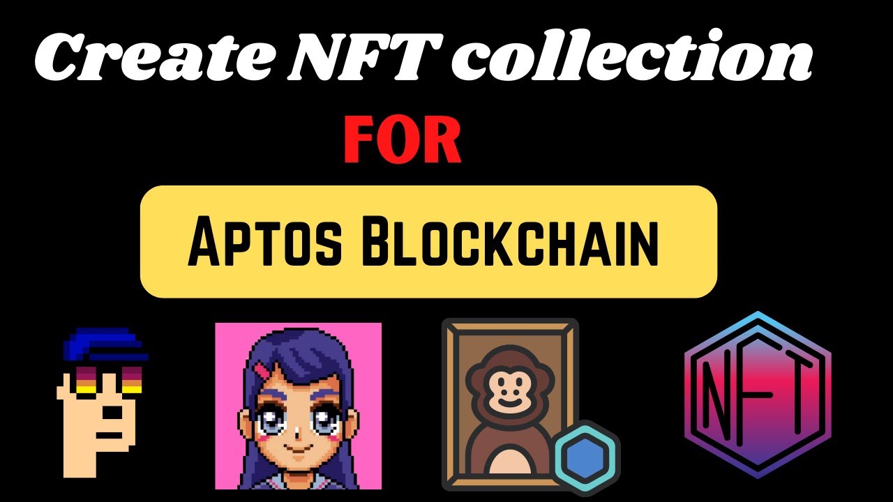 Create NFT collection for Aptos blockchain 2022 | Easy way - YouTube