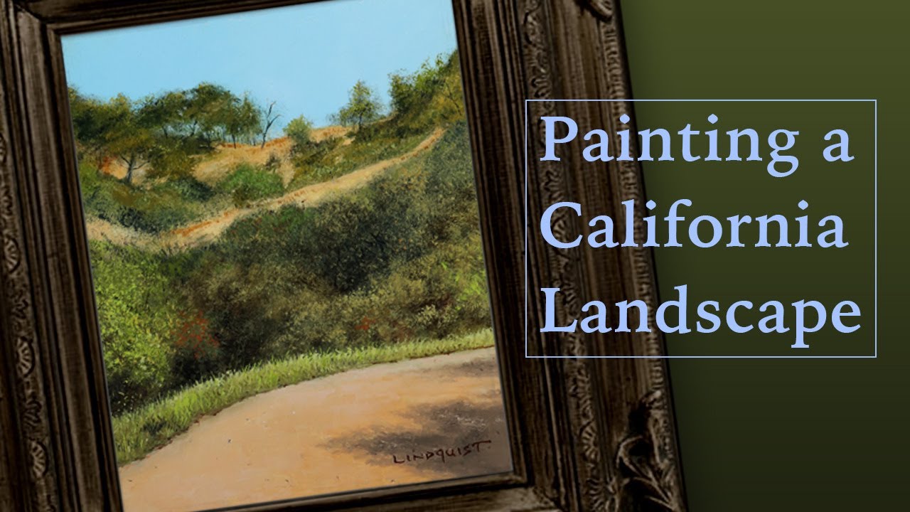 How to Paint a SoCal Hiking Trail Landscape in Oil - YouTube
