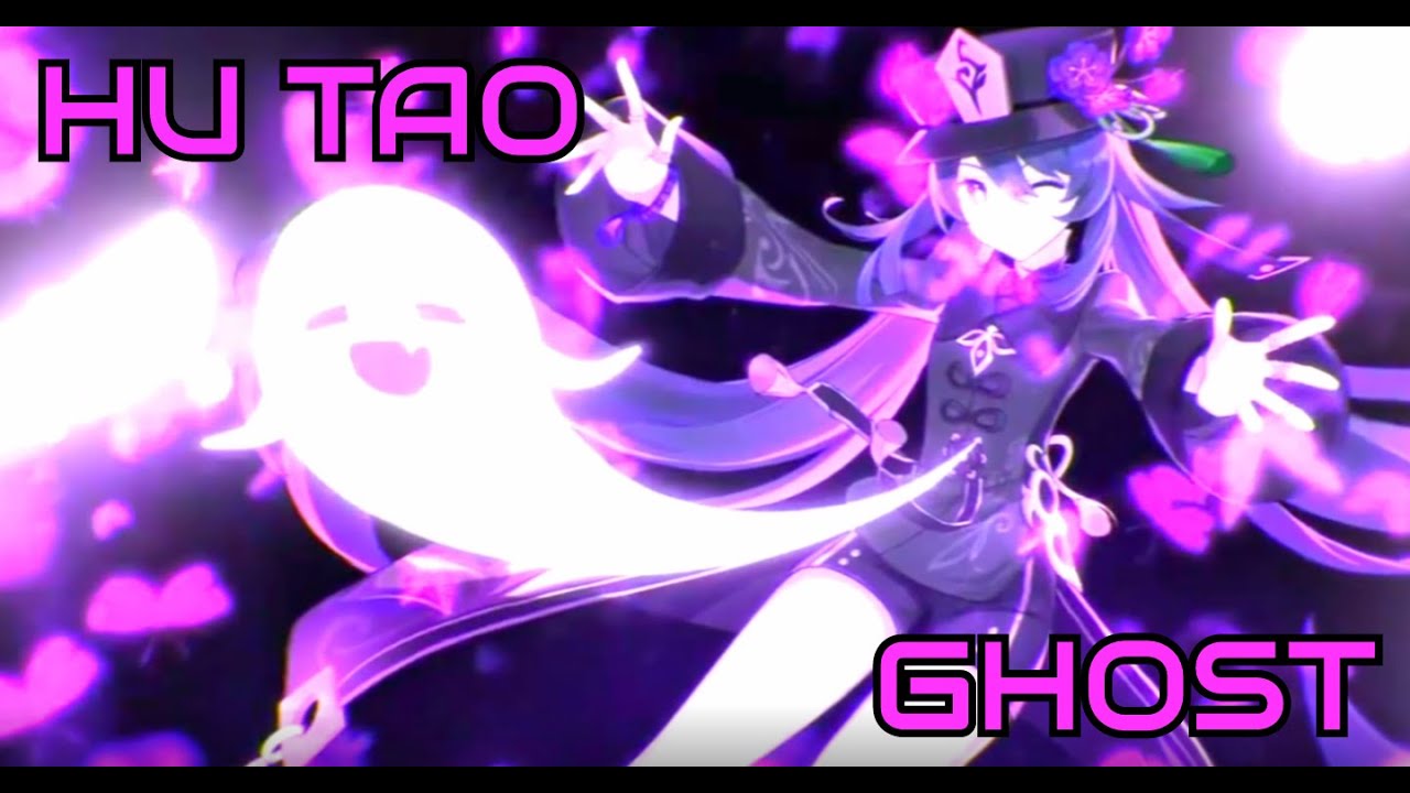 Hu Tao, Ghost - YouTube