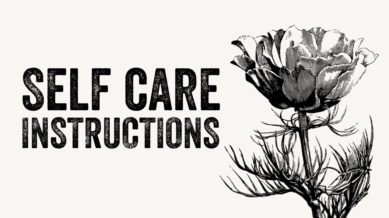 Create Your Own Self Care Instructions YouTube create-your-own-self-care-instructions-youtube