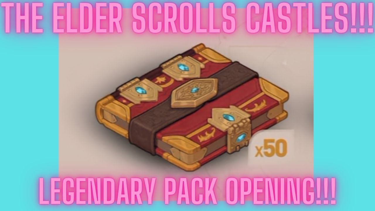 The Elder Scrolls Castles 25 LEGENDARY PACK OPENING, EPIC LOOT!!! - YouTube