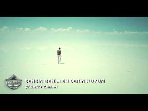Çağatay Akman senin benim en derin kuyum