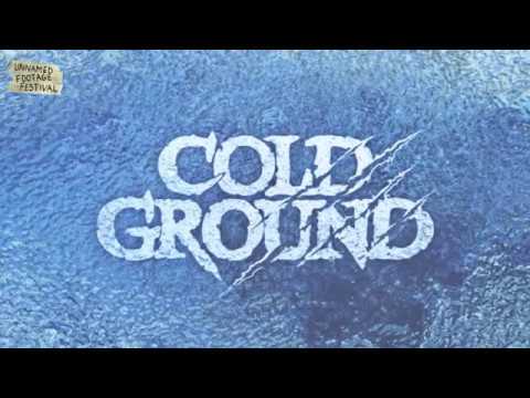 UFF 2018 Official Selection: Cold Ground (2017) - YouTube