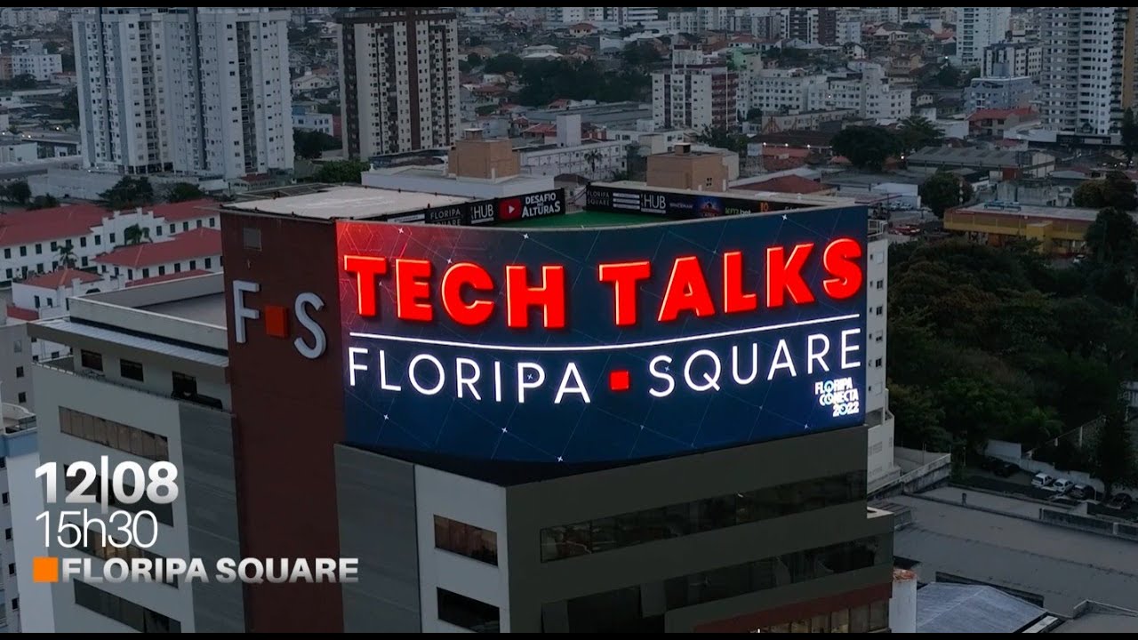 CIDADES INTELIGENTES NA ESTREIA DO TECH TALKS FLORIPA SQUARE - YouTube