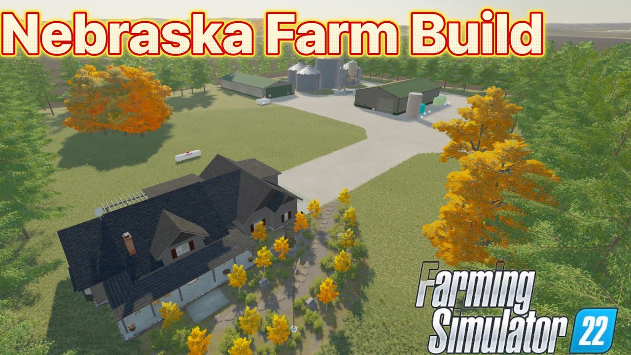 Nebraska Farm Build Timelapse - FS22 - YouTube
