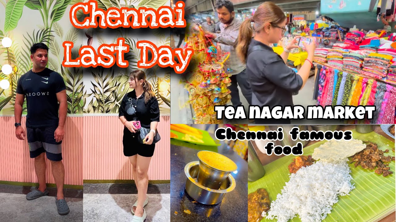 Last Day in Chennai | Explore Tea Nagar Market / Phoenix City mall ...
