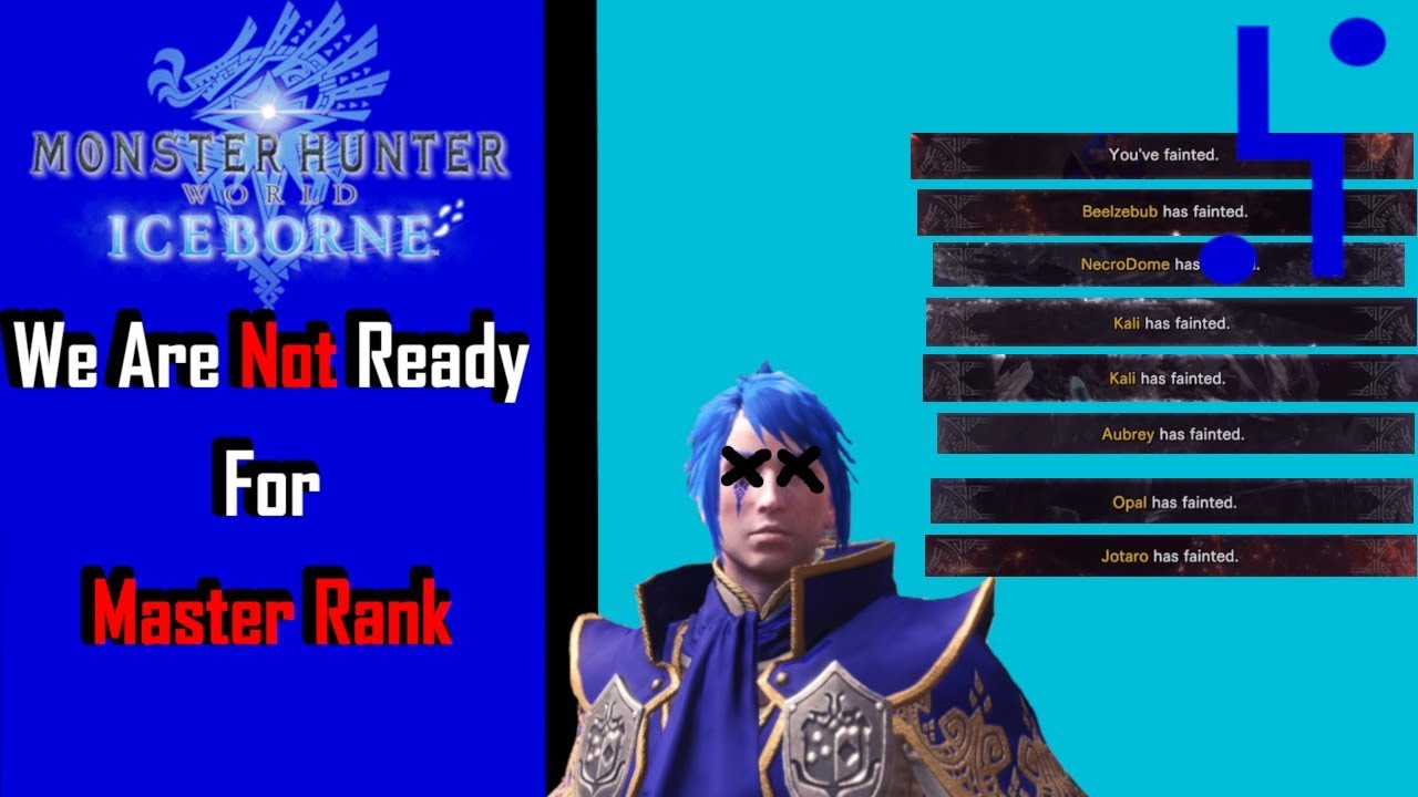 We Are Not Ready For Master Rank - Monster Hunter World Iceborne - YouTube
