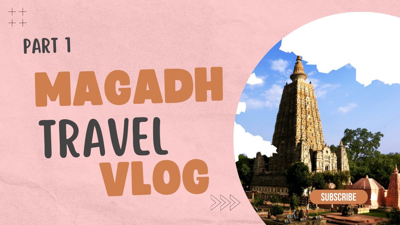 Trip to Magadha - Bihar Vlogs - YouTube
