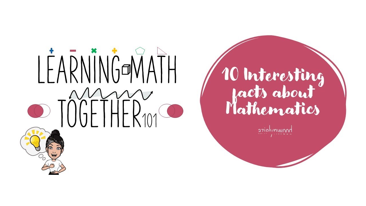 10 Interesting Facts About Mathematics YouTube 10 Interesting Facts About Mathematics YouTube