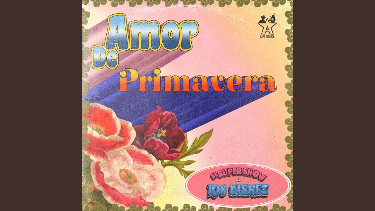 Amor de Primavera - YouTube