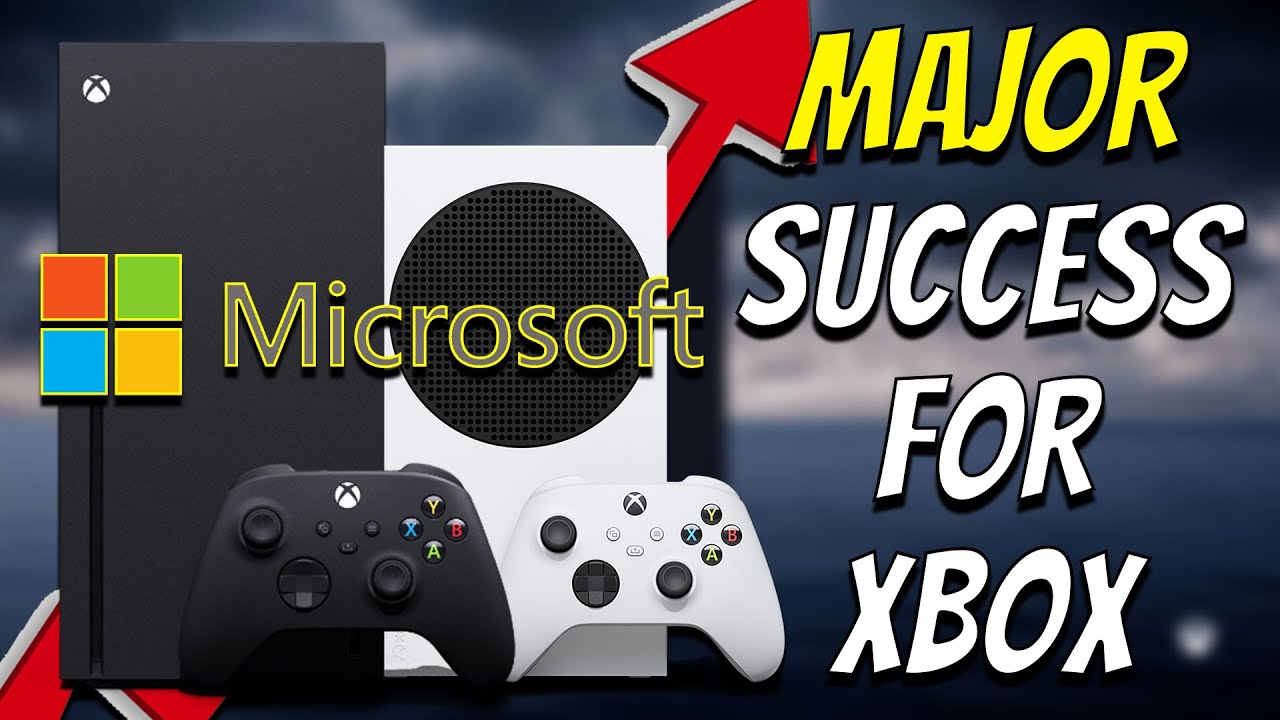 XBOX SERIES X|S - XBOX Reporting MAJOR Success For MICROSOFT (Q2 ...