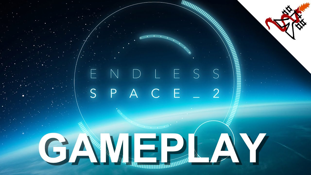 Endless Space 2 - GAMEPLAY [Futuristic Exploration 4X Turn Based ...