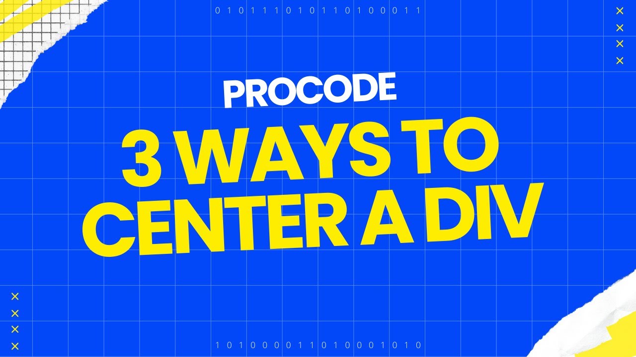 How to Center a Div in CSS (3 Foolproof Methods) | Perfect Layouts Every Time | proCode - YouTube