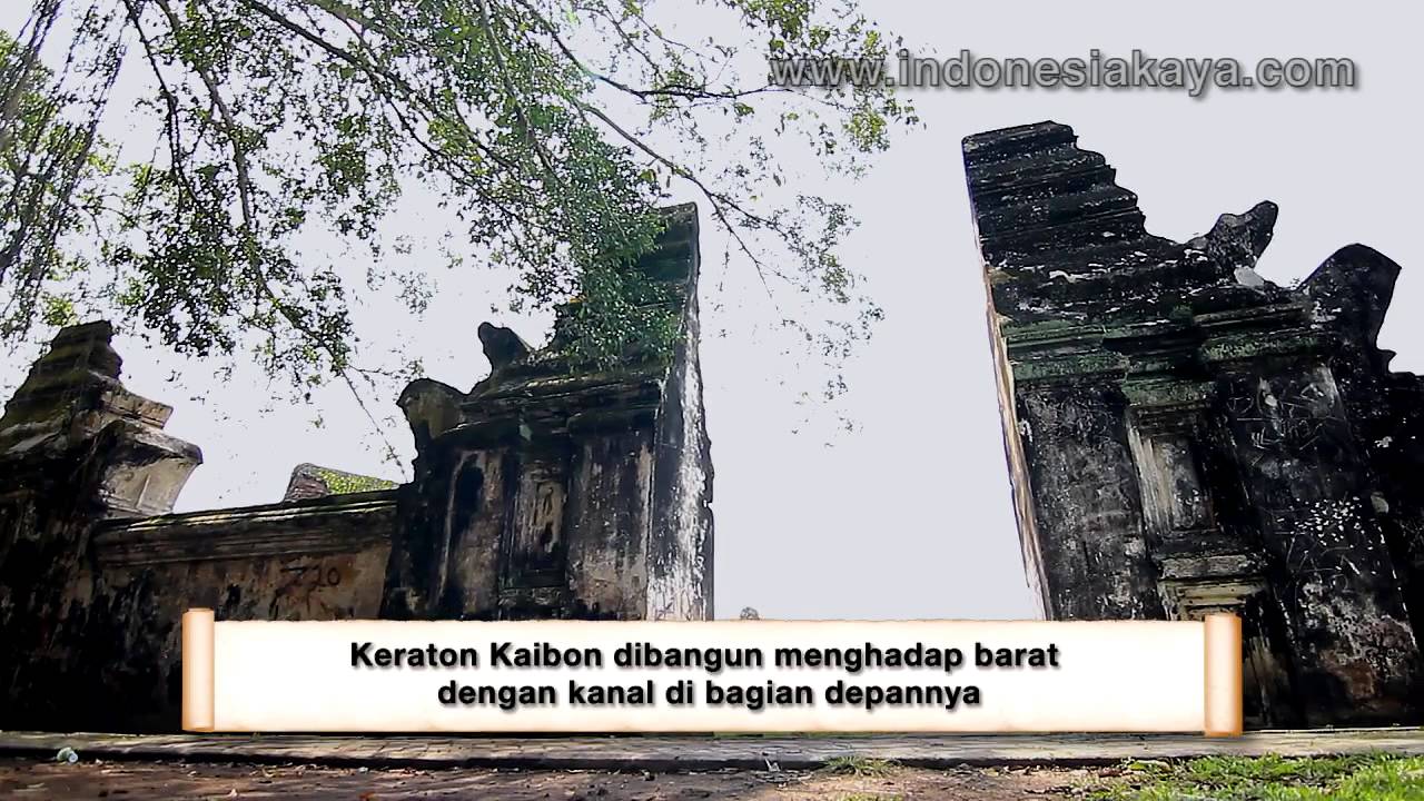 Keraton Kaibon - YouTube