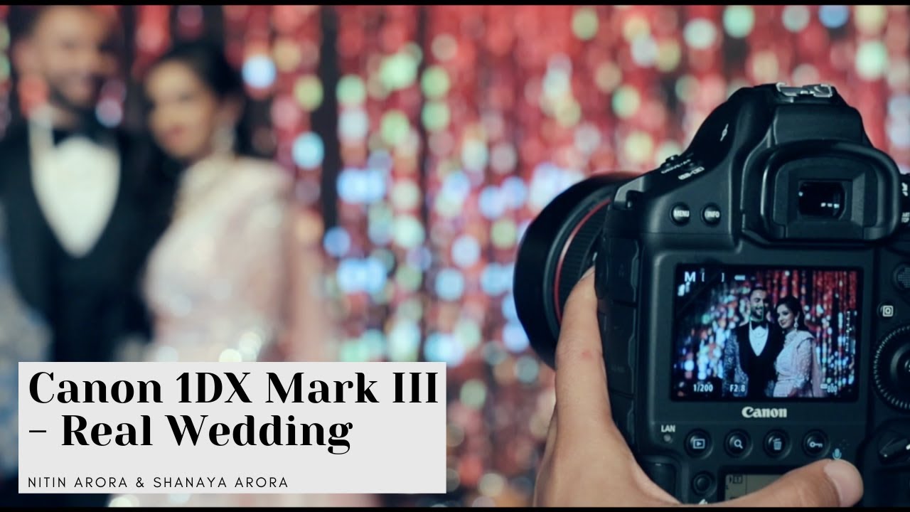 Canon 1 Dx Mark III Review | Behind the scenes of an Indian Wedding - YouTube