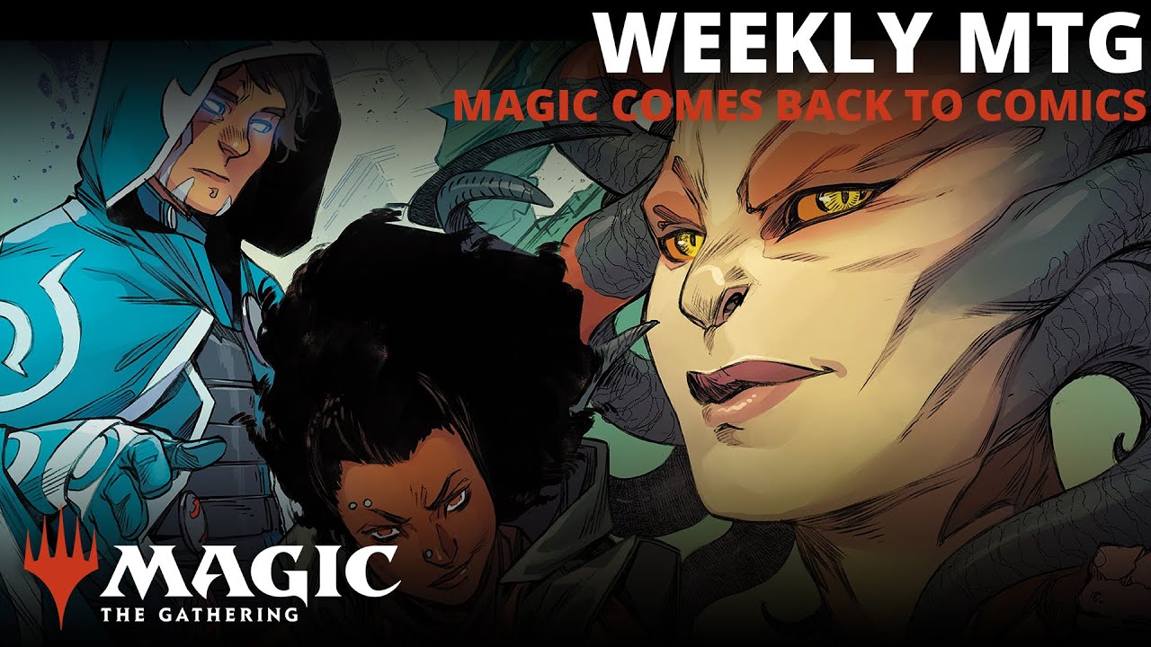 Weekly MTG | Magic Comes Back to Comics - YouTube