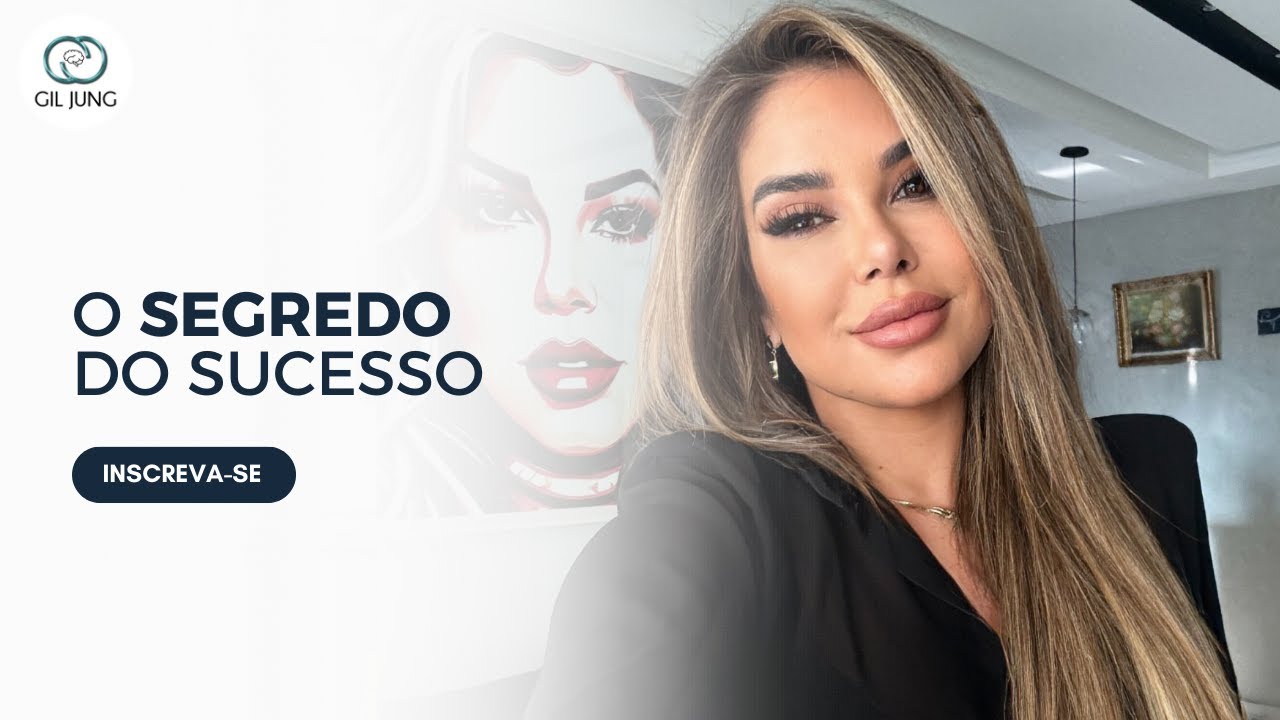 O SEGREDO DO SUCESSO - Gil Jung - YouTube