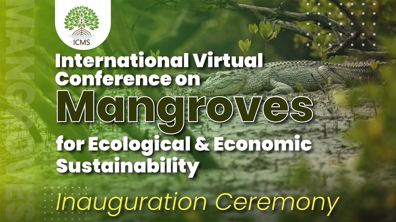International Conference on Mangroves for Ecological & Economic ...