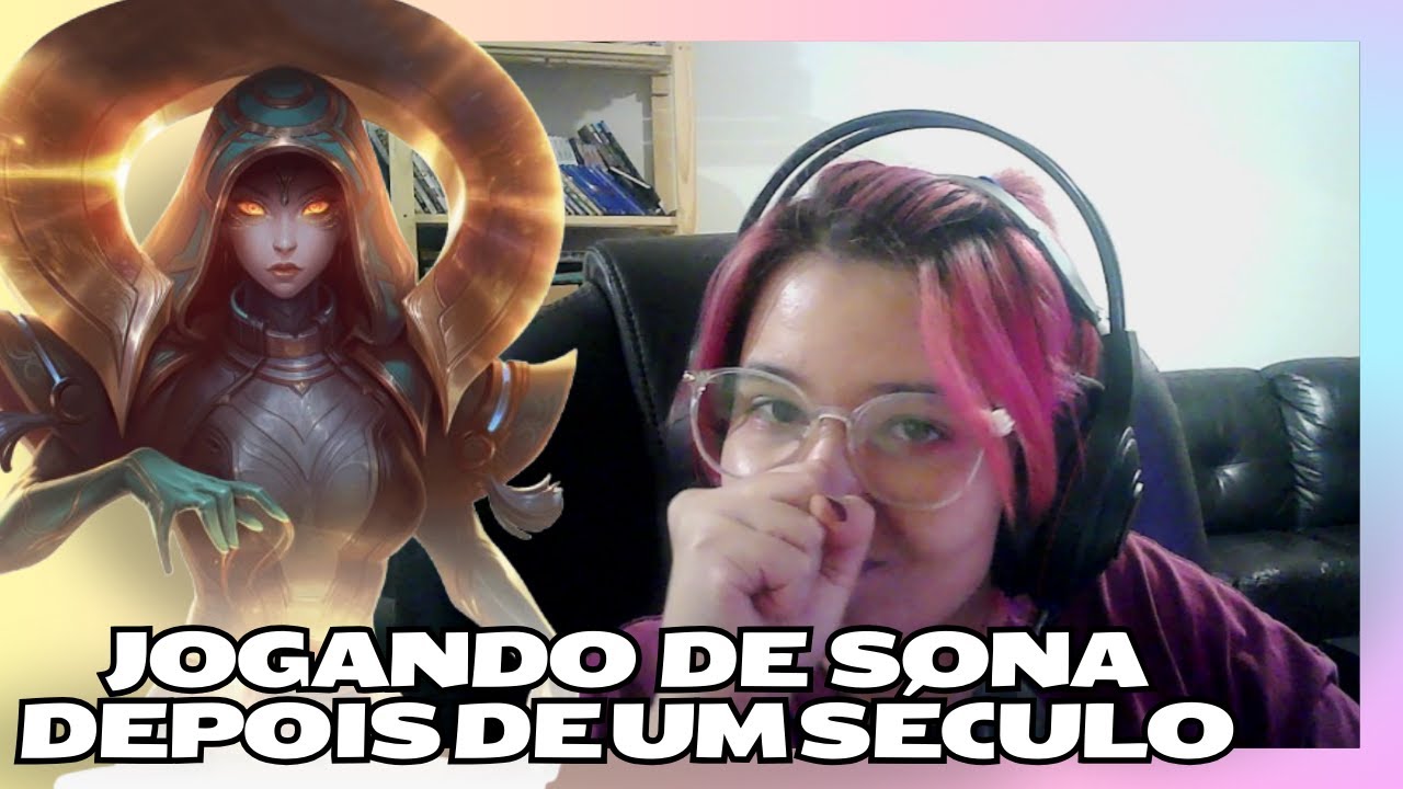 Lembrando que SONA EXISTE ( League of legends - Sona no ARAN) - YouTube