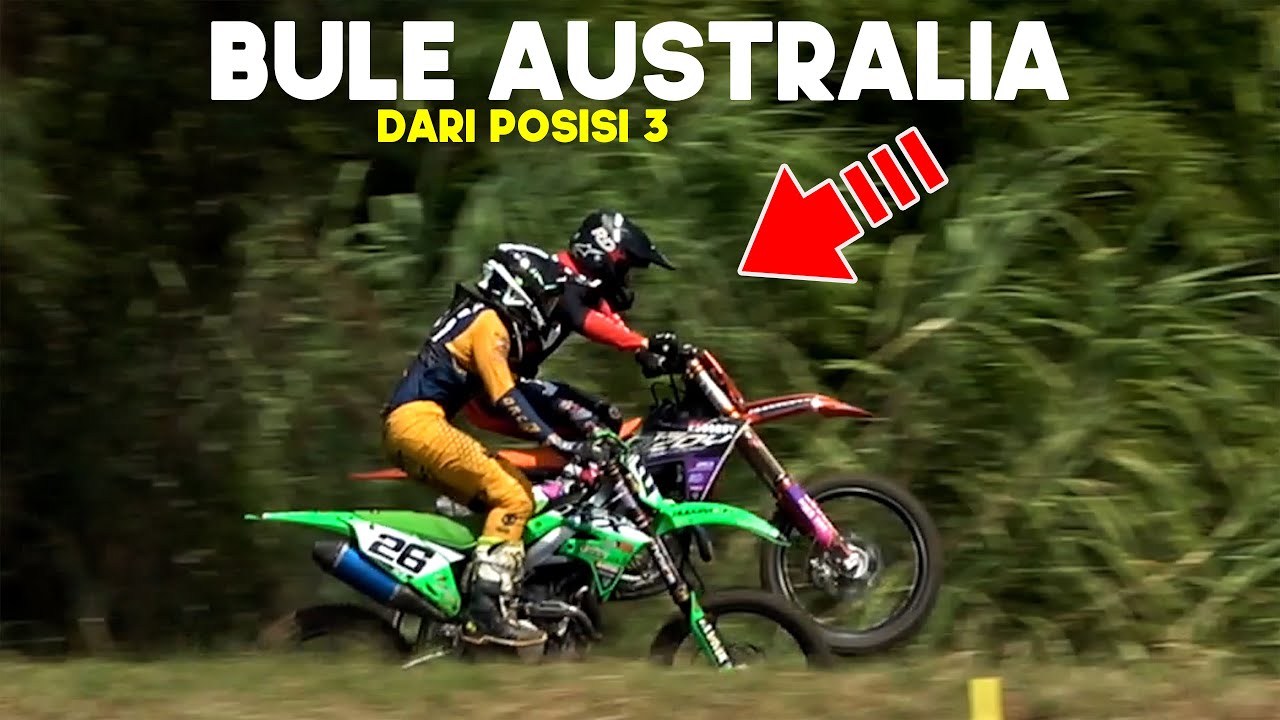 BULE AUSTRALIA Terlibat duel - Kejurnas Motocross MX 1 - YouTube