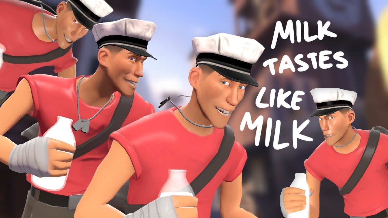 TF2 - Milk Tastes Like Milk - YouTube