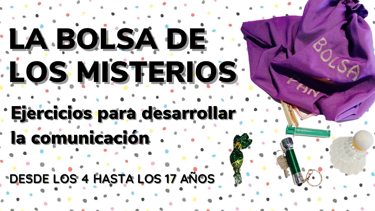 La bolsa de los misterios - De 4 a 17 años - La Escuela se ...