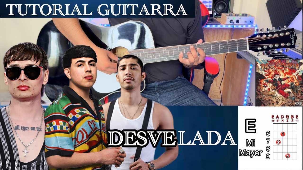 Desvelada | Oscar Maydon x Peso Pluma x Neton Vega | Tutorial GUITARRA ...