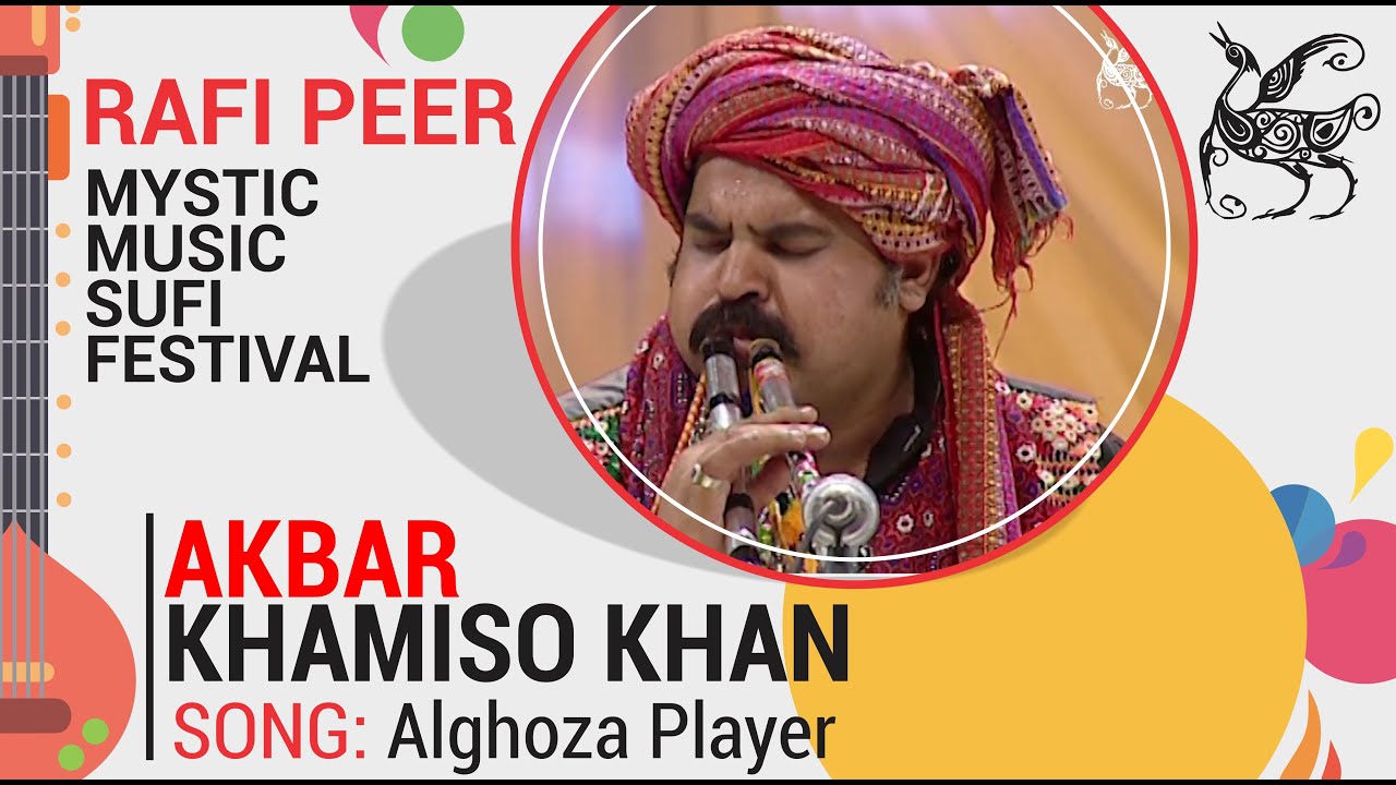 Alghoza Player | Akbar Khamiso Khan | Rafi Peer Mystic Music Sufi ...