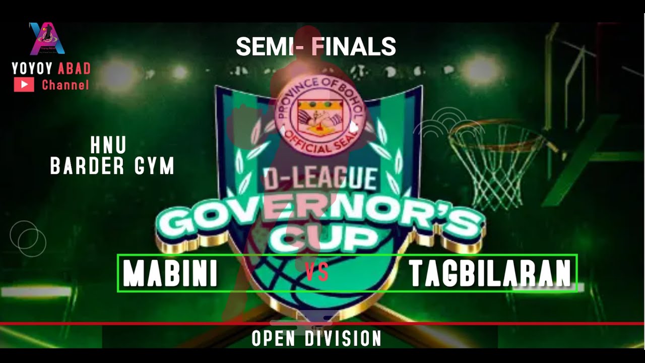 MABINI vs TAGBILARAN | OPEN SEMI-FINALS | D-LEAGUE GOVERNOR'S CUP ...