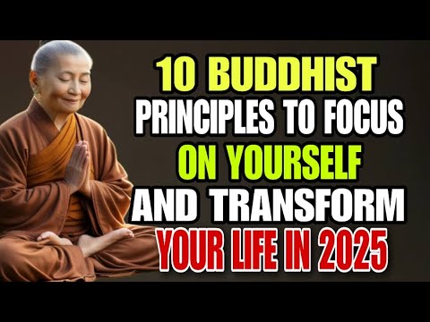 10 Buddhist Principles to Focus on Yourself and Transform Your Life in ...