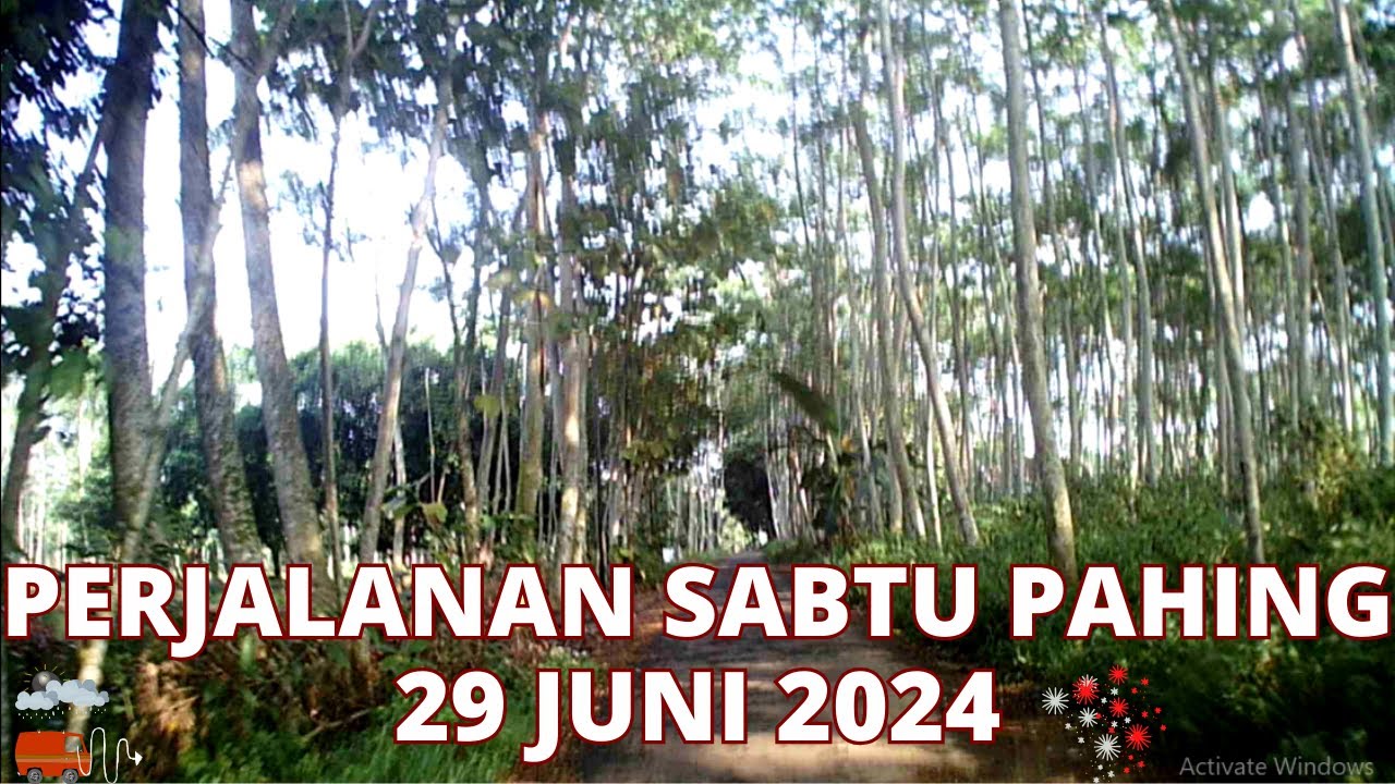 PERJALANAN SABTU PAHING 29 JUNI 2024 - YouTube