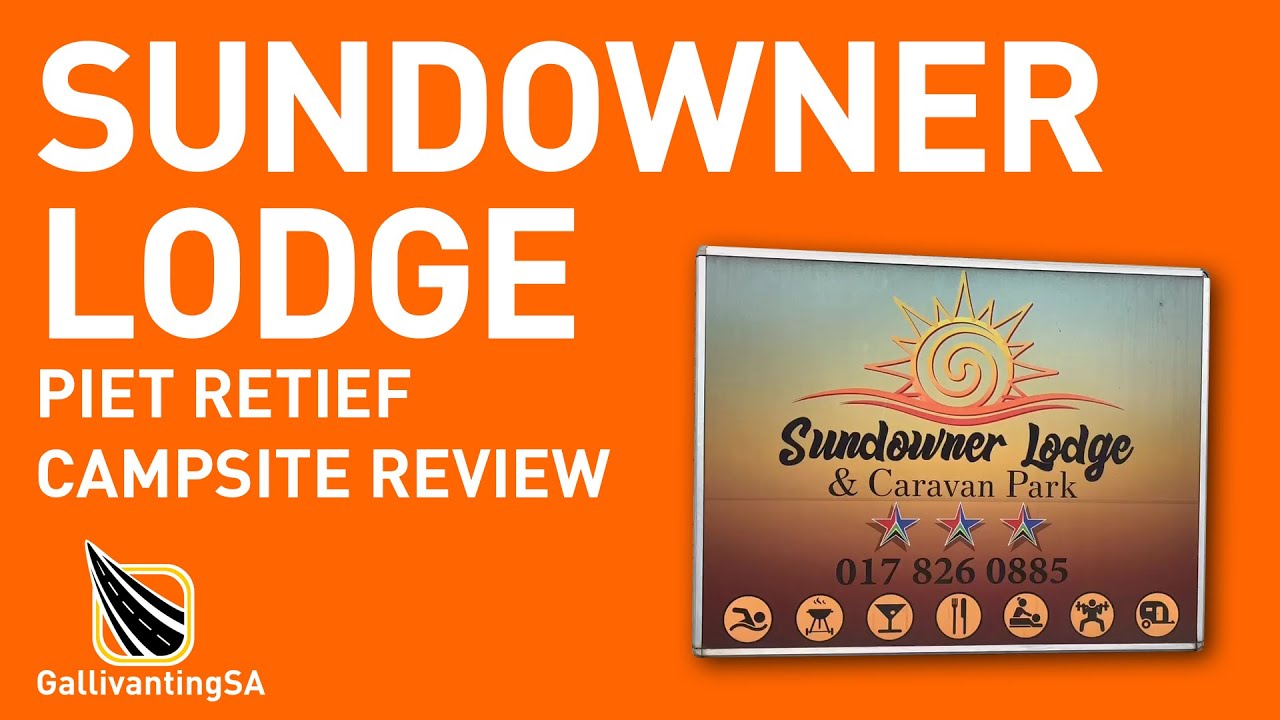 Sundowner Lodge, Piet Retief, Mpumalanga - Campsite Review - May2023 ...