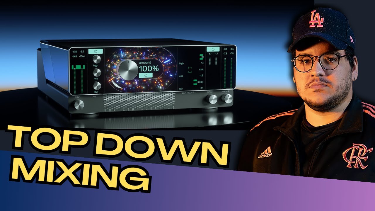 O QUE É TOP DOWN MIXING? VALE A PENA? COMO FAZER? - YouTube