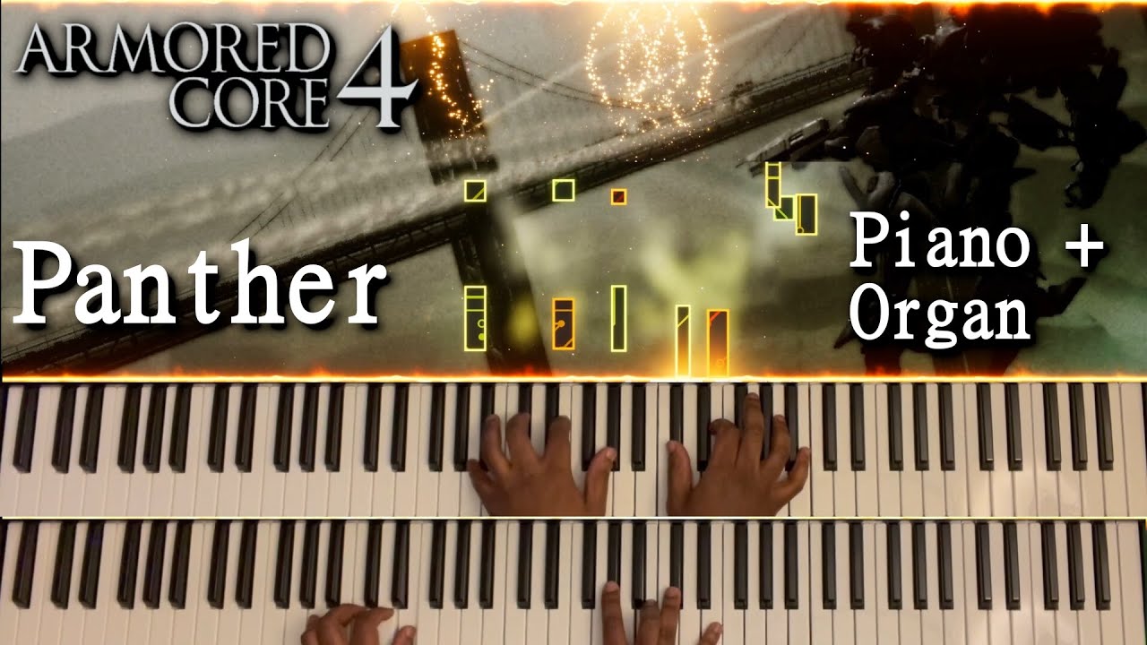 Panther - Piano and Jazz Organ Arrangement | Armored Core 4 OST - YouTube