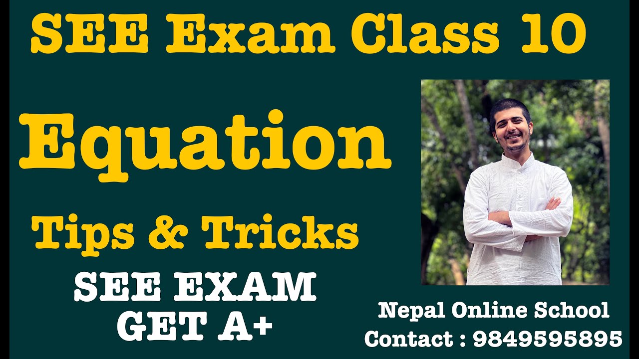SEE Exam tips and tricks in Equation | A+ score in C.math exam | SEE ...
