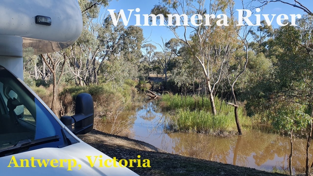 Free Camping on the Wimmera River, Antwerp, Victoria, Australia - YouTube