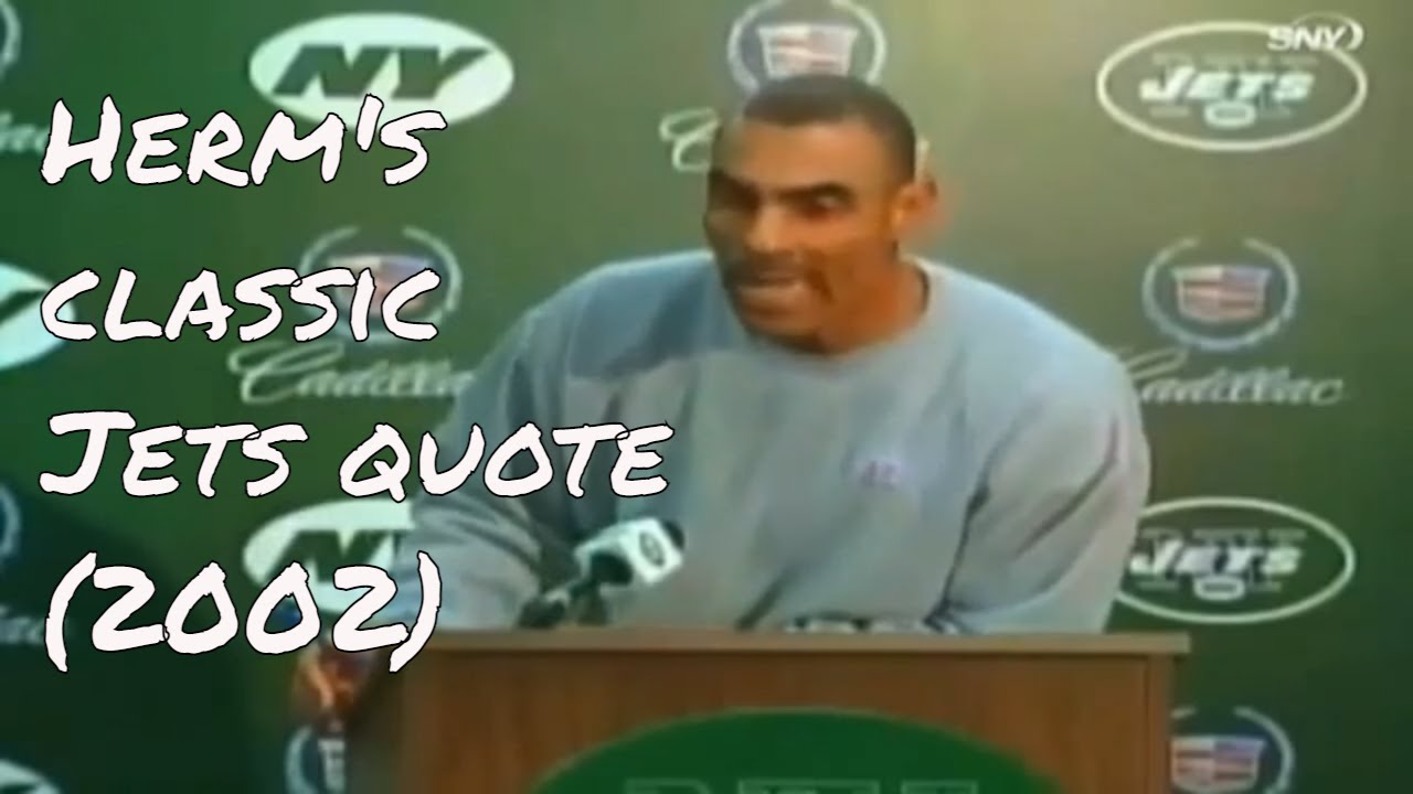 NY Jets head coach Herm Edwards "You play to win the game" line in 2002 ...