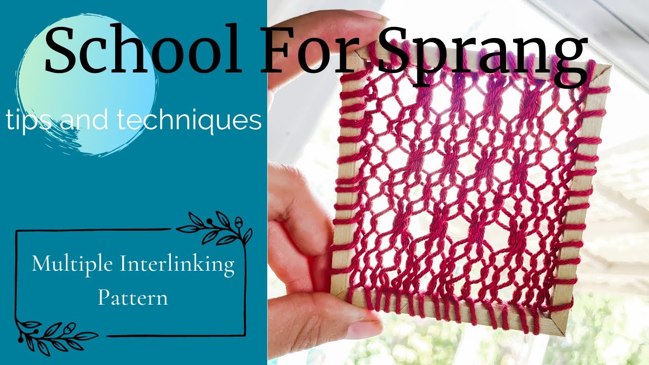 Sprang Tips and Techniques: Multiple Thread Interlinking Pattern - YouTube