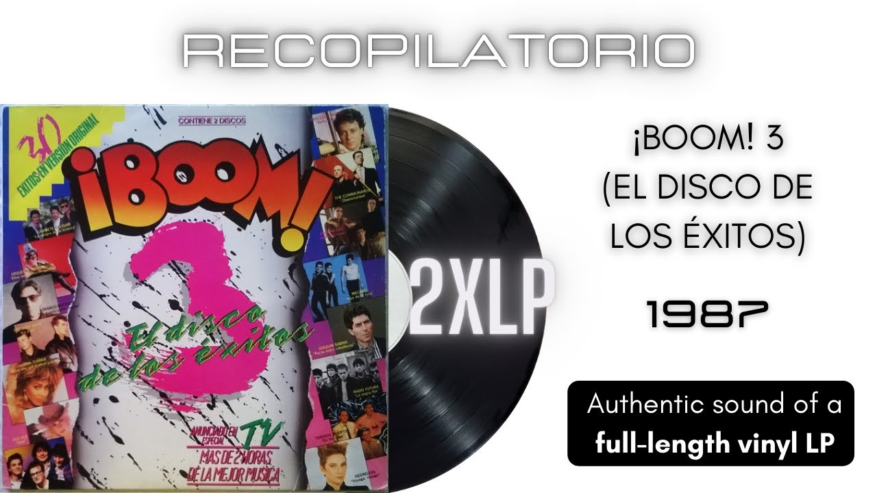 ¡Boom! 3 (El Disco de los Éxitos) [2xLP Full Album] - YouTube