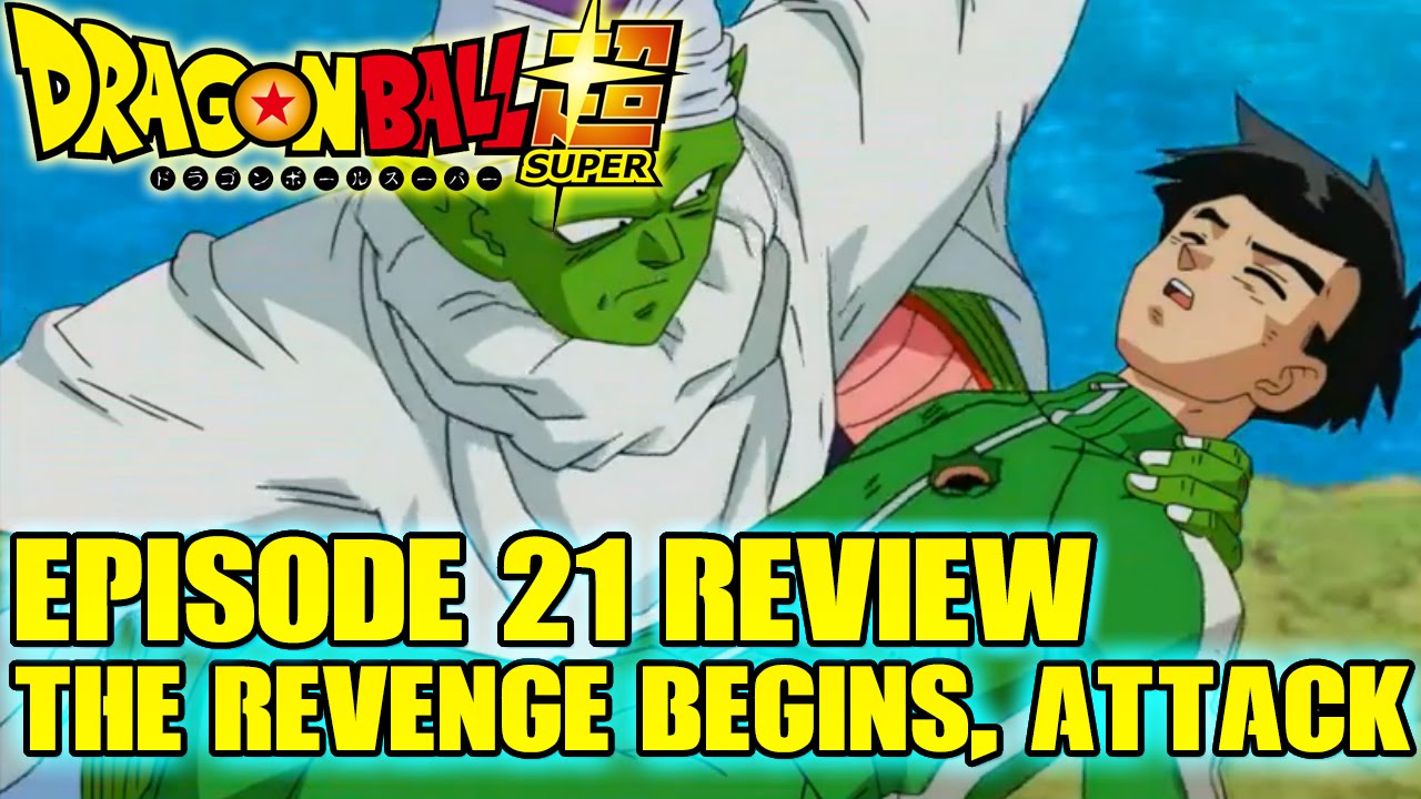 Dragon Ball Super - Episode 21 Review! The Revenge Begins! The Freeza ...
