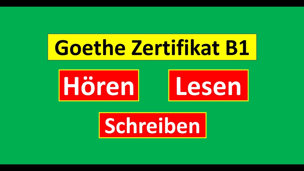 Goethe Zertifikat B1 Hören, Lesen und Schreiben Modelltest mit ...